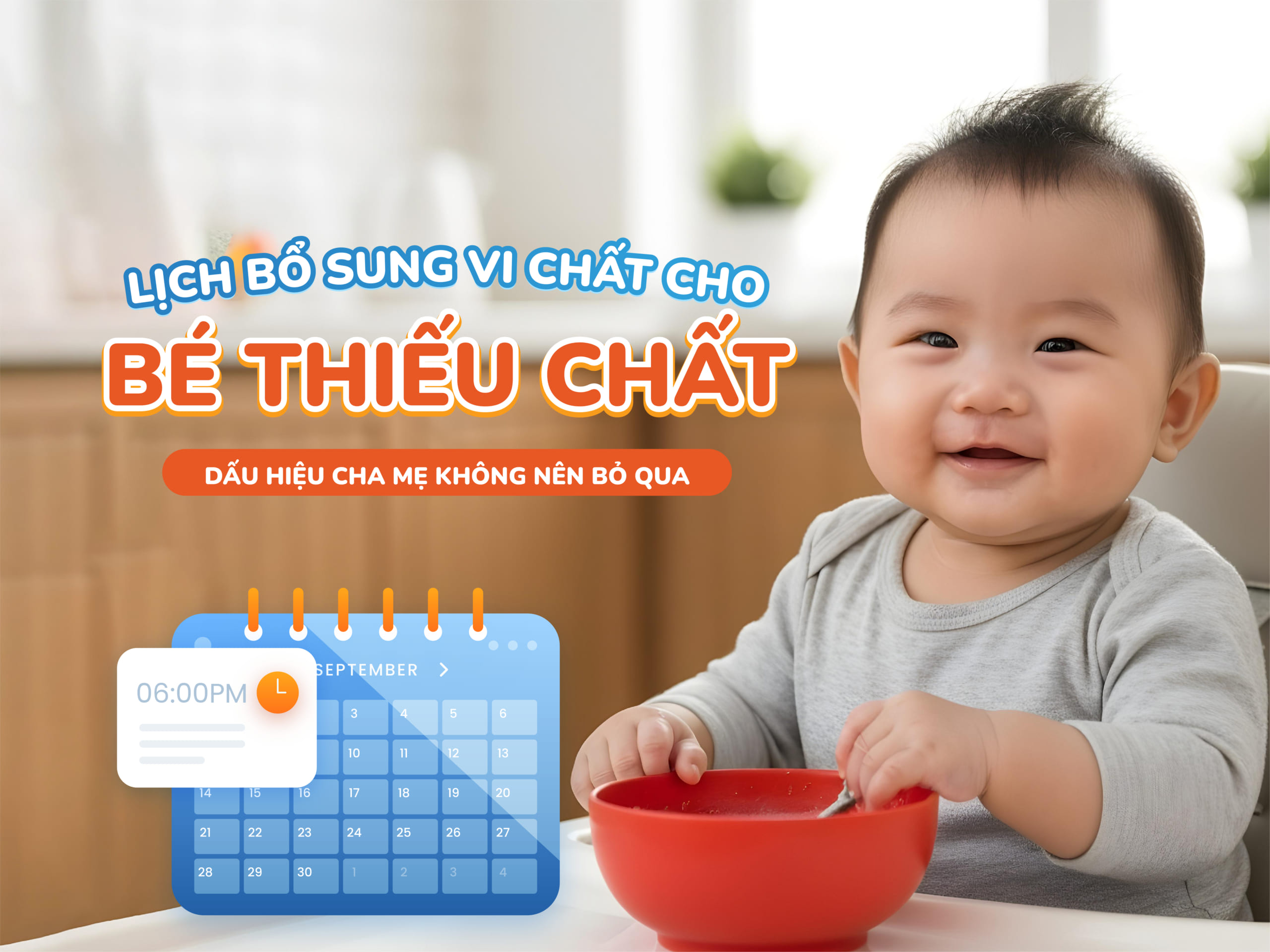 Lịch bổ sung vi chất cho trẻ sơ sinh mà cha mẹ cần nắm rõ